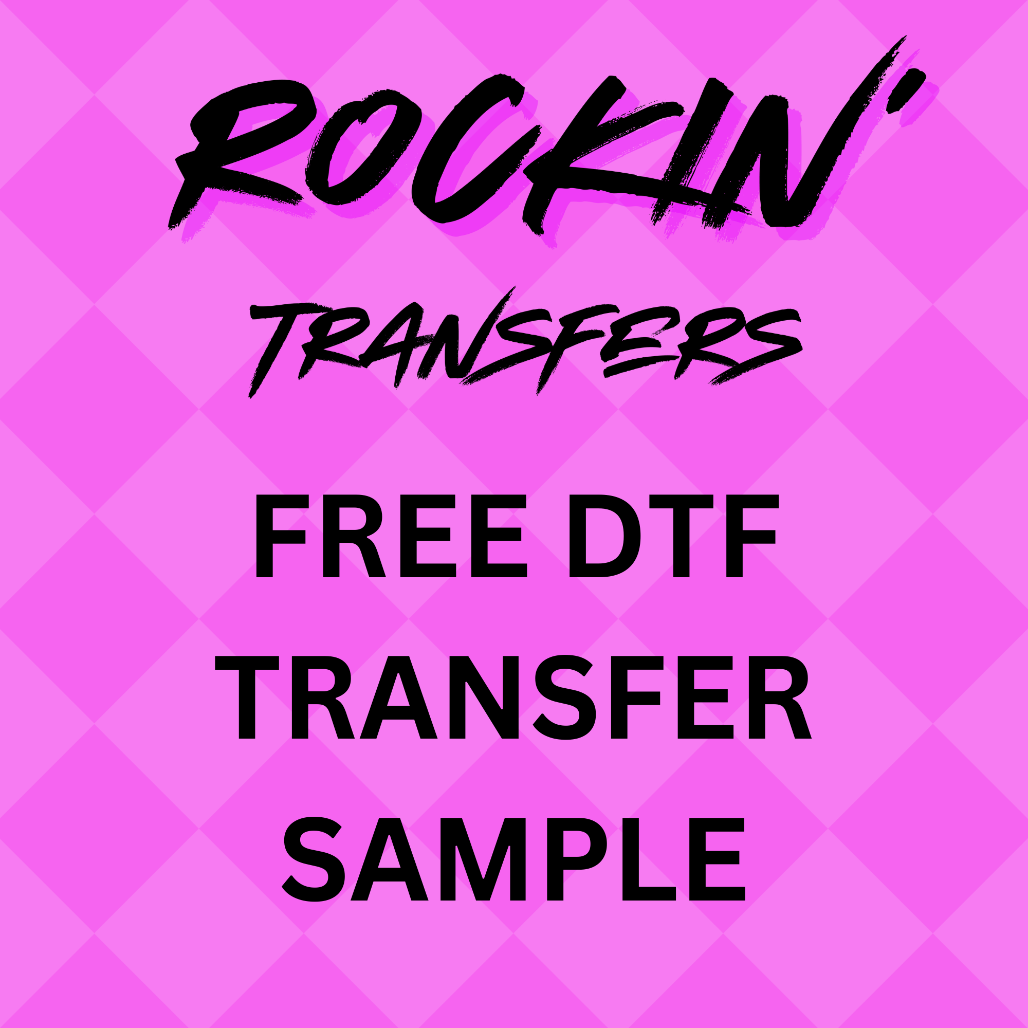 FREE DTF Transfer Sample – Rockin Transfers
